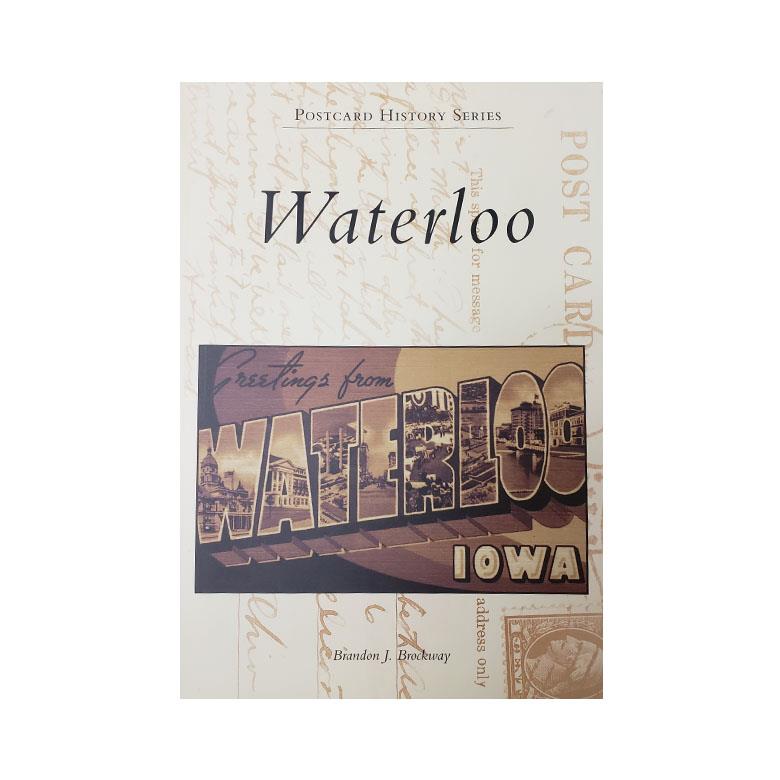 Waterloo: Postcard History Series - Grout Museum District Located in ...